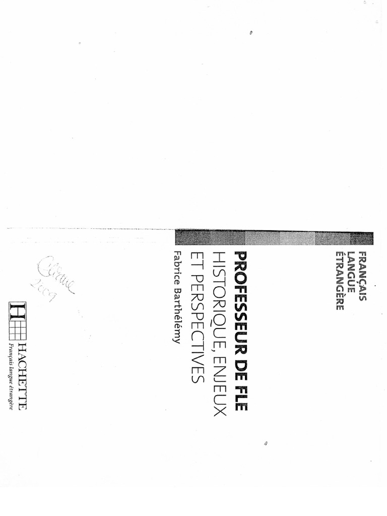 Professeur de FLE - Historique, Enjeux Et Perspectives - BARTHÉLÉMY, F ...