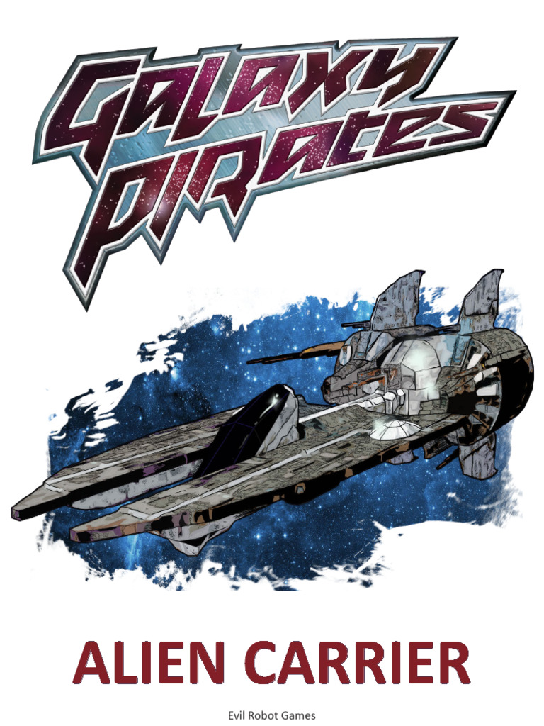 Galaxy Pirates - Alien Carrier | PDF | Copyright | Trademark