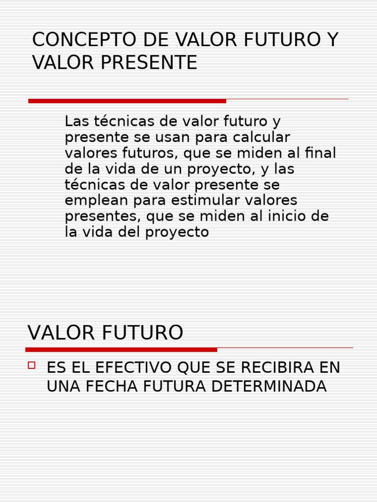 Concepto de Valor Futuro y Valor Presente | PDF