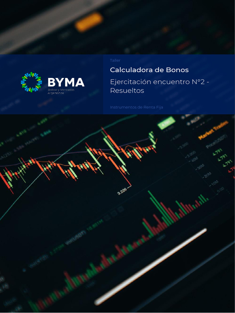 BYMA Educa Calculadora de Bonos Taller 2 Ejercicios | PDF | Dólar de ...