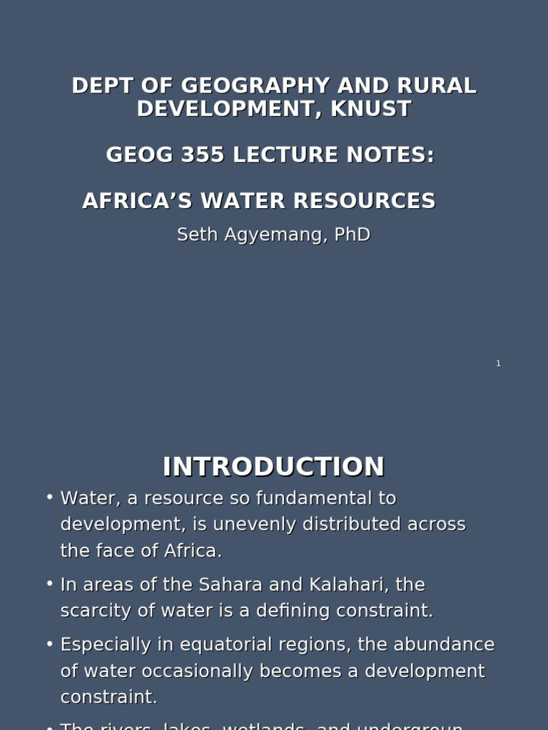 GEOG 355_lecture3_water Resources of Africapptx-1-1 | PDF | Wetland | Lake
