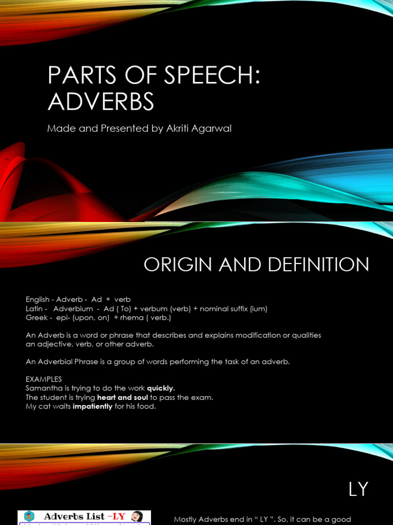 Parts of Speech ADVERBS Akriti | PDF | Adverb | Syntactic Relationships