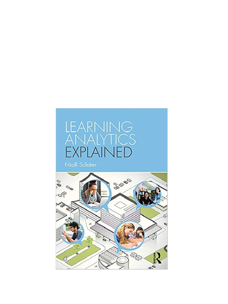 (Ebook PDF) Learning Analytics Explained by Niall Sclater Download | PDF | Analytics | Writing