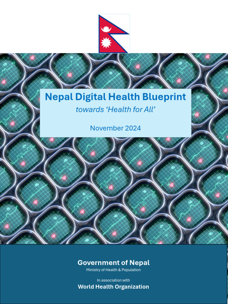 Nepal Digital Health Blueprint V1 Nov 24 | PDF | Electronic Health ...