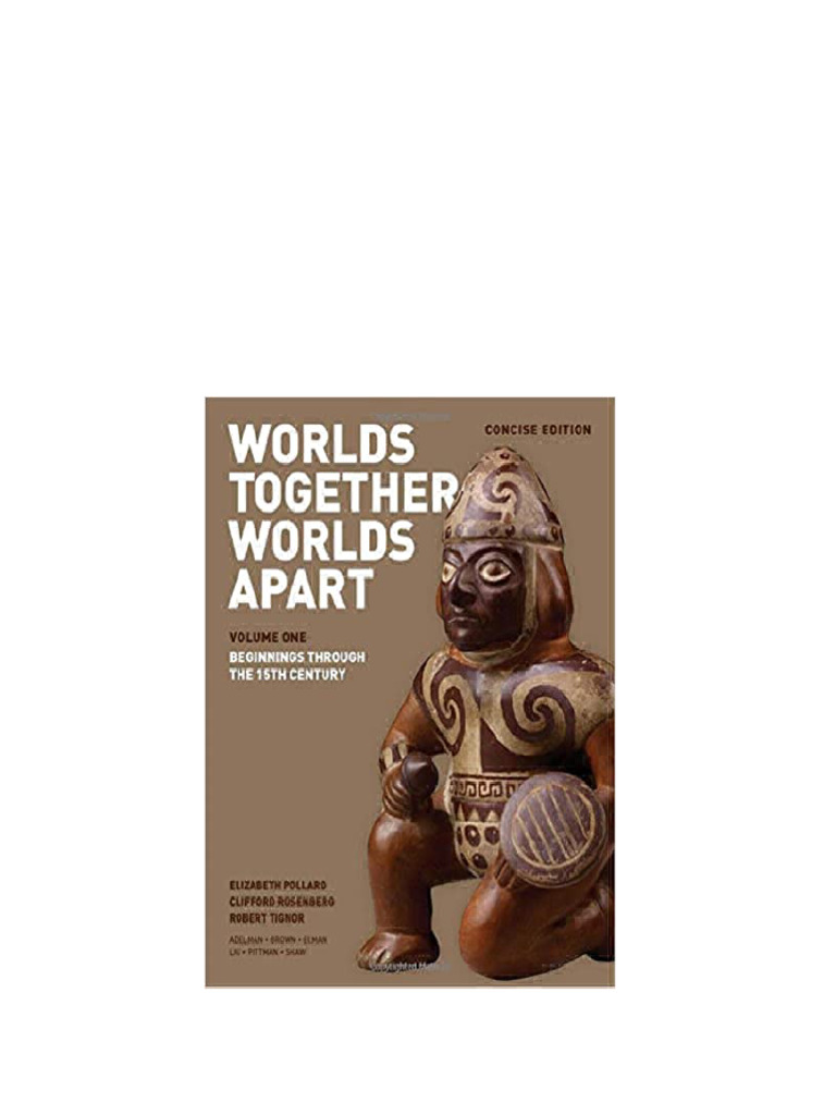 (Ebook PDF) Worlds Together, Worlds Apart: A History of The World: From ...