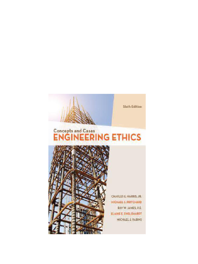 Engineering Ethics: Concepts and Cases 6 Ed. Edition Charles E. Harris ...