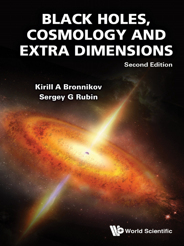 Black Holes, Cosmology and Extra Dimensions (Kirill A. Bronnikov, Sergey G. Rubin) | PDF ...