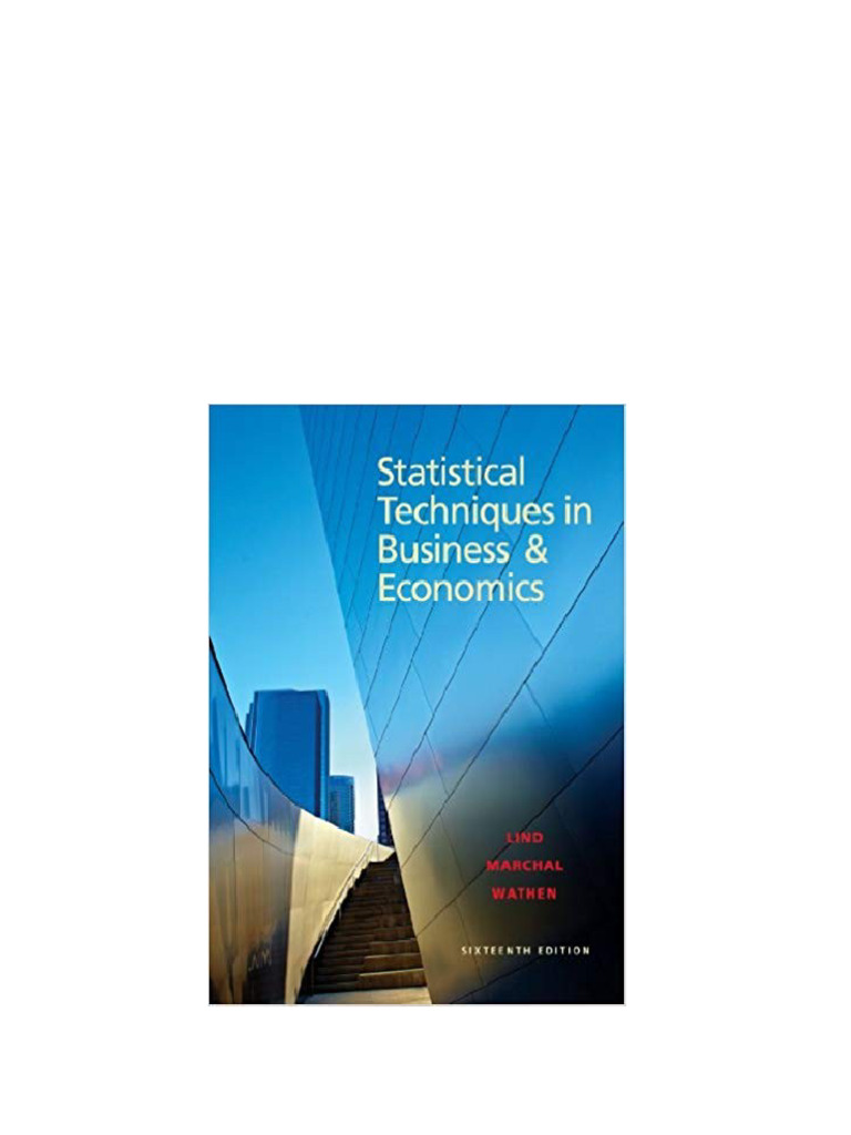 (eBook PDF) Statistical Techniques in Business and Economics 16th Edition by Douglas A. Lind pdf ...