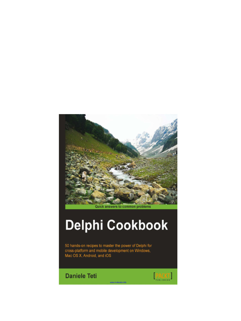 Delphi Cookbook 50 hands on recipes to master the power of Delphi for cross platform and mobile ...