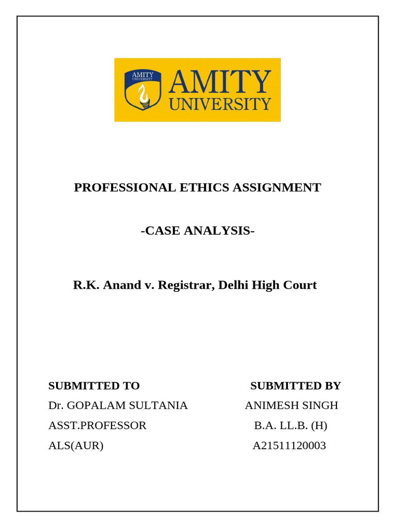 Case Analysis Professional Ethics (Animesh Singh) A21511120003 | PDF ...