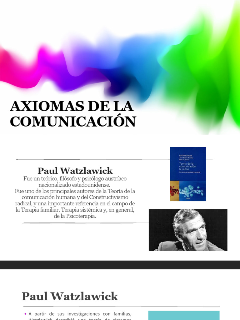 Clase Axiomas de comunicacion.pptx | PDF | Comunicación | Psicoterapia