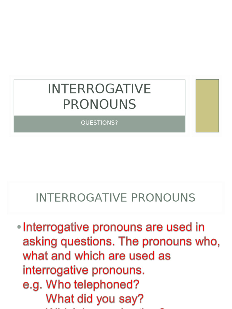 Interrogative Pronoun Usage Guide | PDF | Pronoun | Verb
