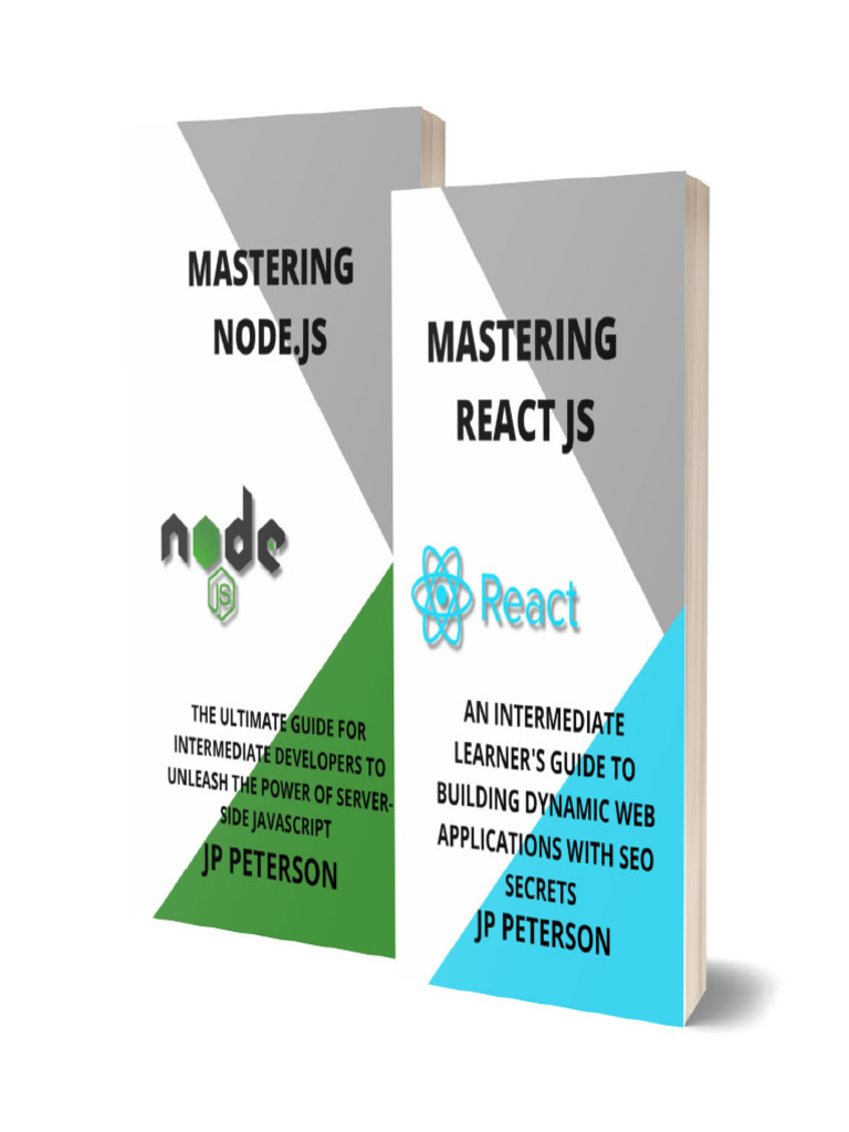 JP PETERSON - Mastering React JS and Node - Js - An Intermediate ...