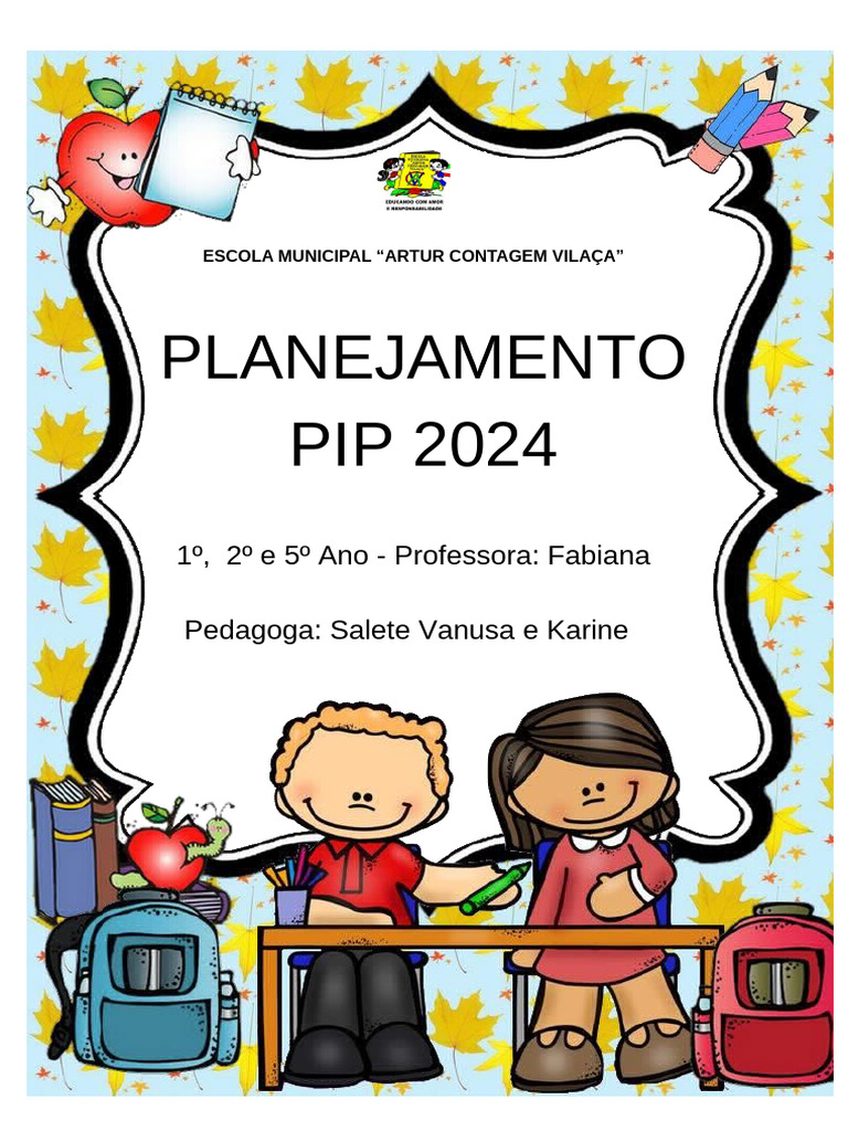 Planejamento PIP 2024 - Escola Artur Vilaça | PDF