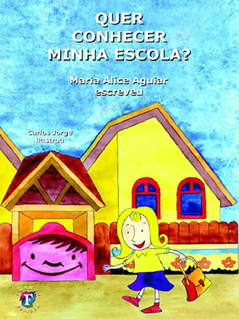 Quer Conhecer Minha Escola | PDF