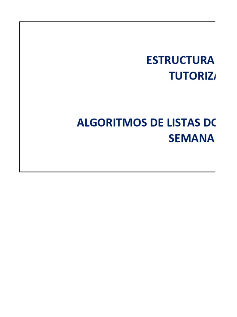 Desarrollo de Pruebas de Escritorio Listas Doblemente Enlazadas - Trabajo en Clase. | PDF ...