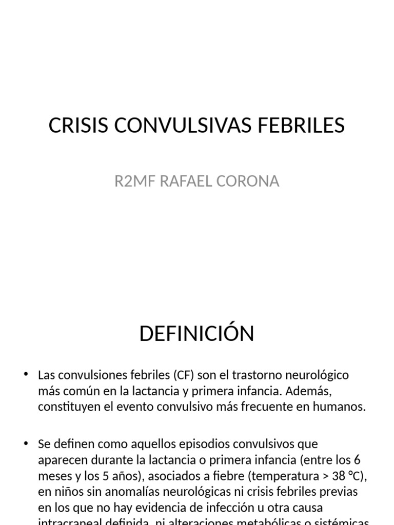 CRISIS CONVULSIVAS FEBRILES | PDF | Sistema nervioso | Enfermedades y ...