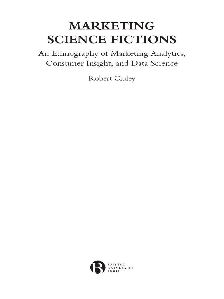 Marketing Science Fictions: An Ethnography of Marketing Analytics ...