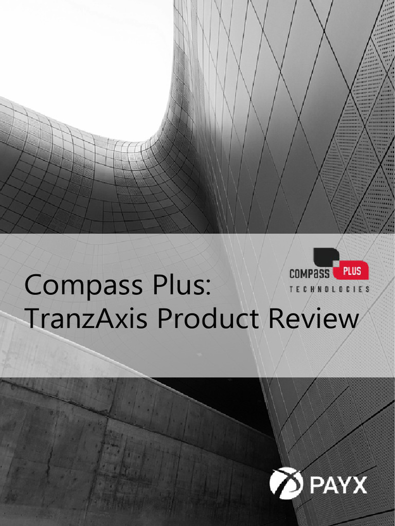 Compass Plus Technologies - PayX - TranzAxis Review 2023 Digital | PDF | Automated Teller ...