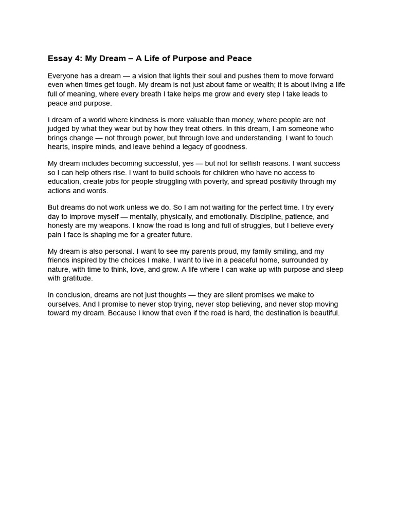 Essay 4 - My Dream - A Life of Purpose and Peace | PDF