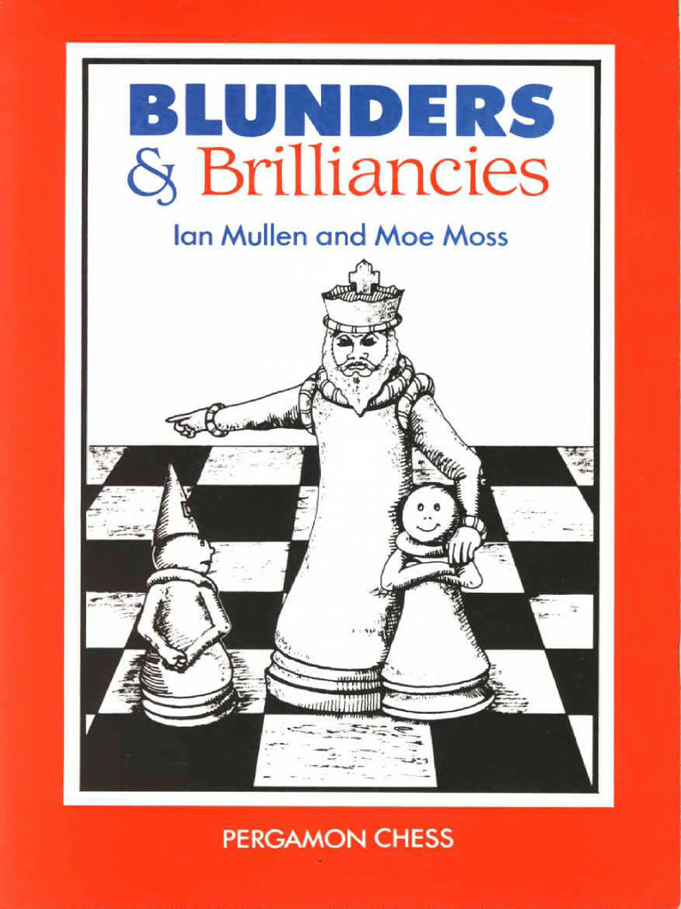 Blunders & Brilliancies | PDF