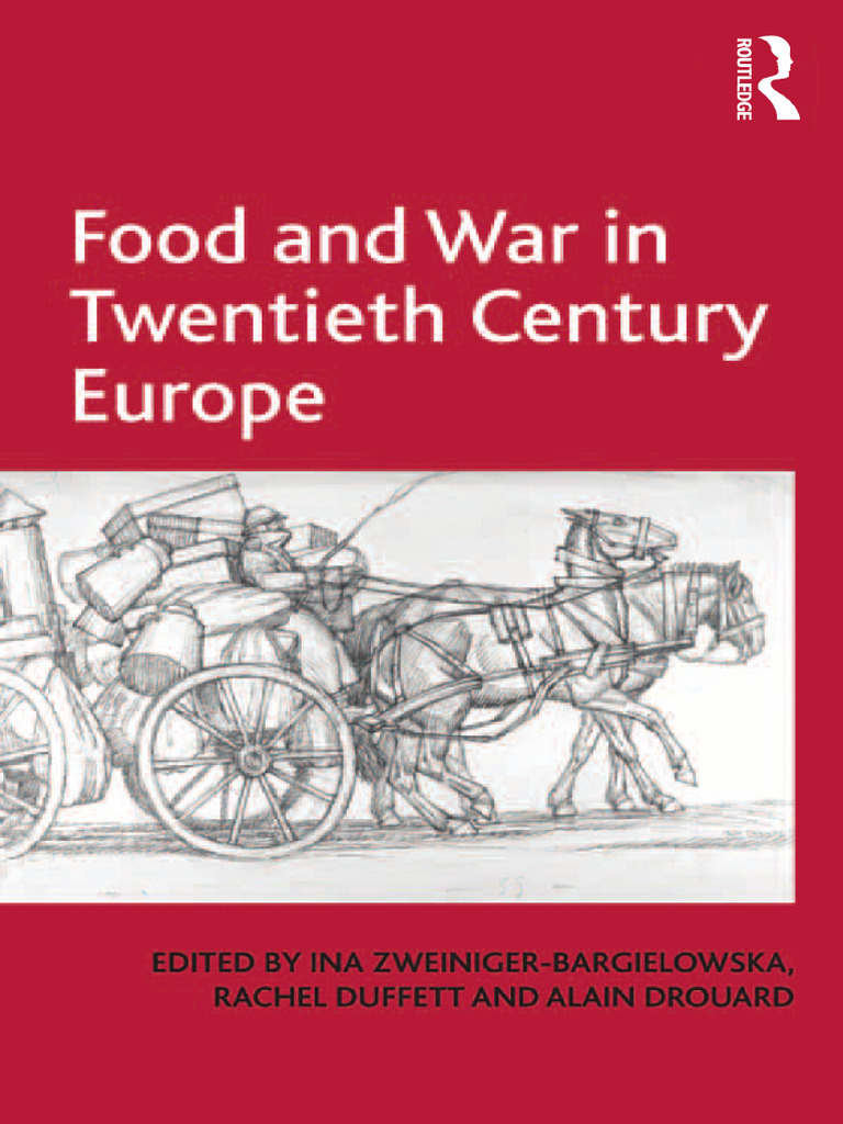 Food and War in Twentieth Century Europe - (2011) | PDF | Famine ...