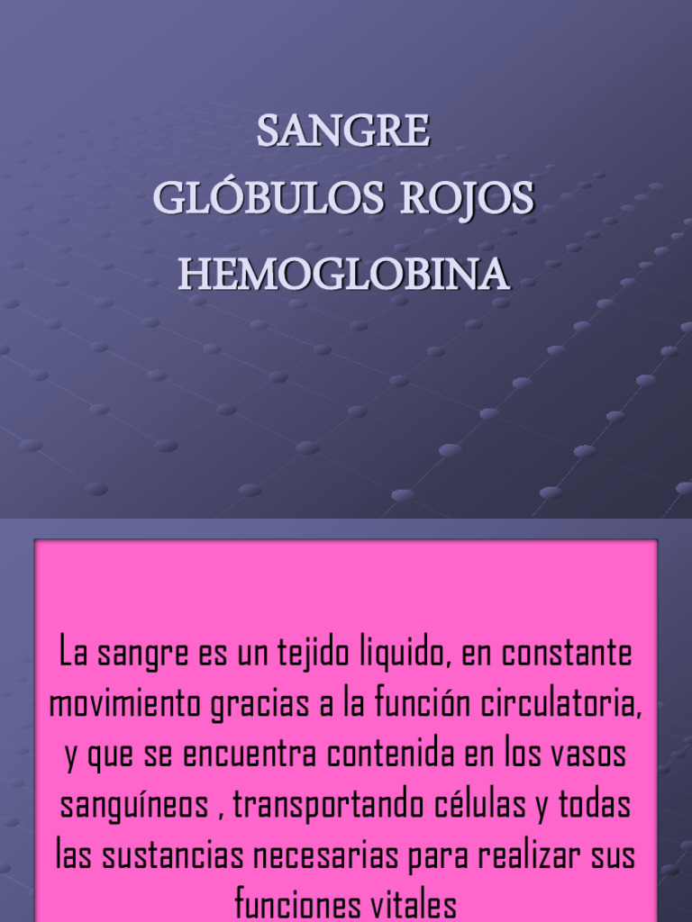 Funciones y características de glóbulos rojos | PDF | Sangre | Glóbulo rojo