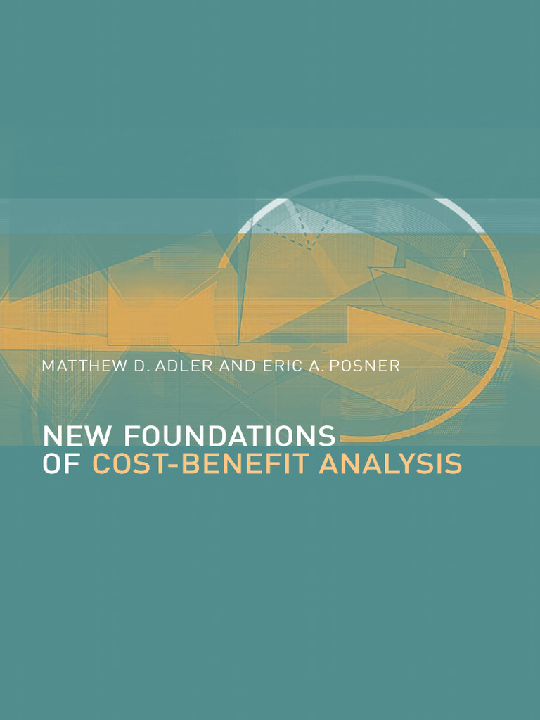 New Foundations of Cost-Benefit Analysis - Matthew D - Adler Richard A ...