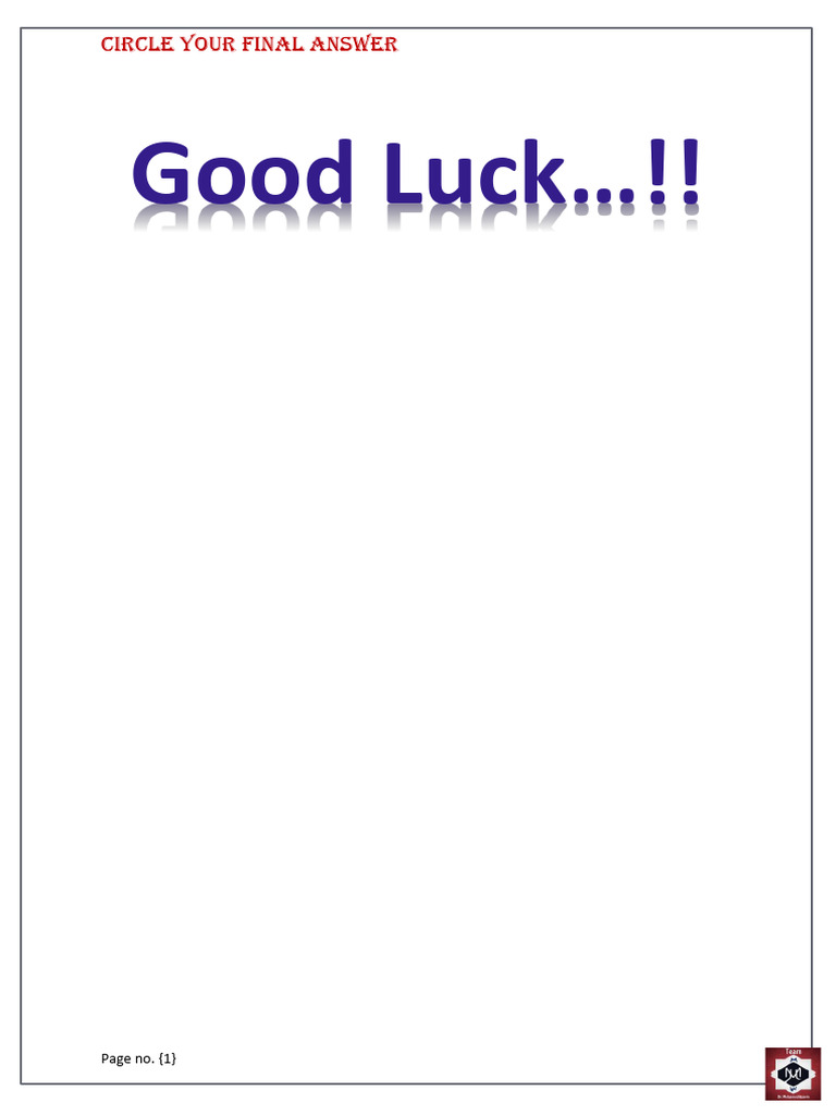 Good Luck !!: Circle Your Final Answer | PDF