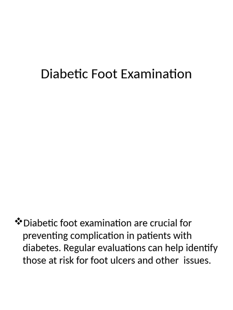 Diabetic Foot Examination Guidelines | PDF | Clinical Medicine | Human ...