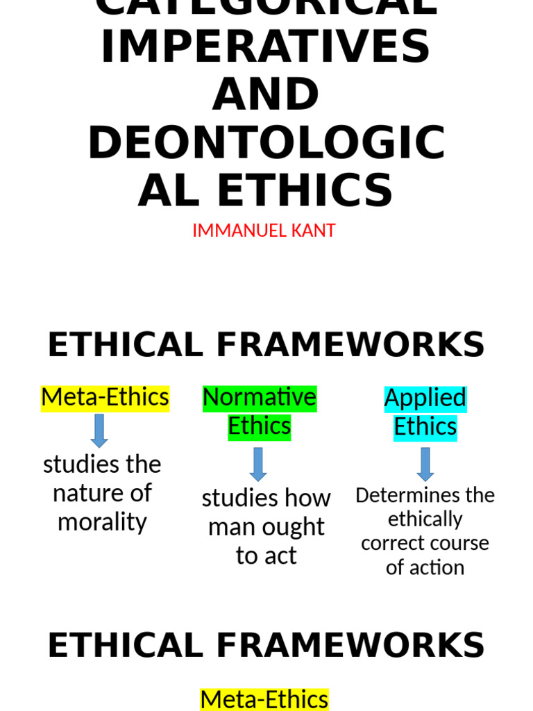 Categorigal Imperatives and Deontological Ethics | PDF | Immanuel Kant | Philosophical Theories