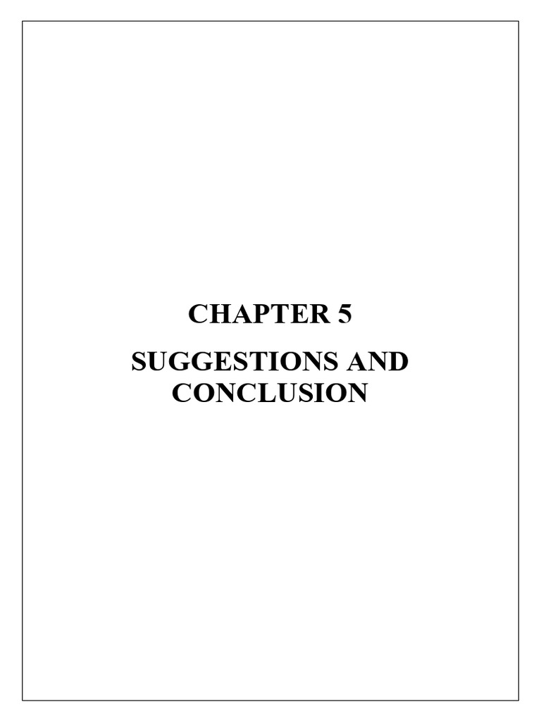 Ch 5 Suggestion and Conclusion Rough PDF | PDF