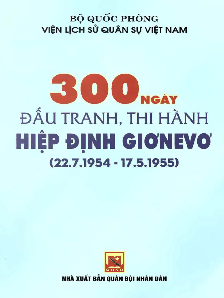 300 Ngày Đấu Tranh Thi Hành Hiệp Định Gionevo (22.7.1954-17.5.1955) (Lê ...