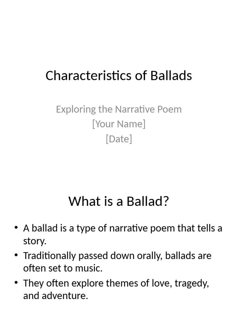 Characteristics of Ballads Presentation | PDF | Ballad | Poetry
