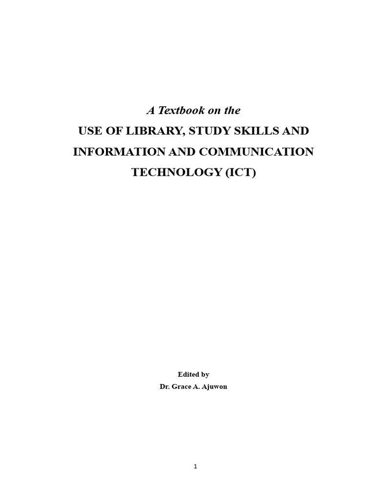 Kok GST 107 USE OF LIBRARY STUDY SKILLS AND ICT TEXTBOOK EDITED | PDF | Libraries | School Library
