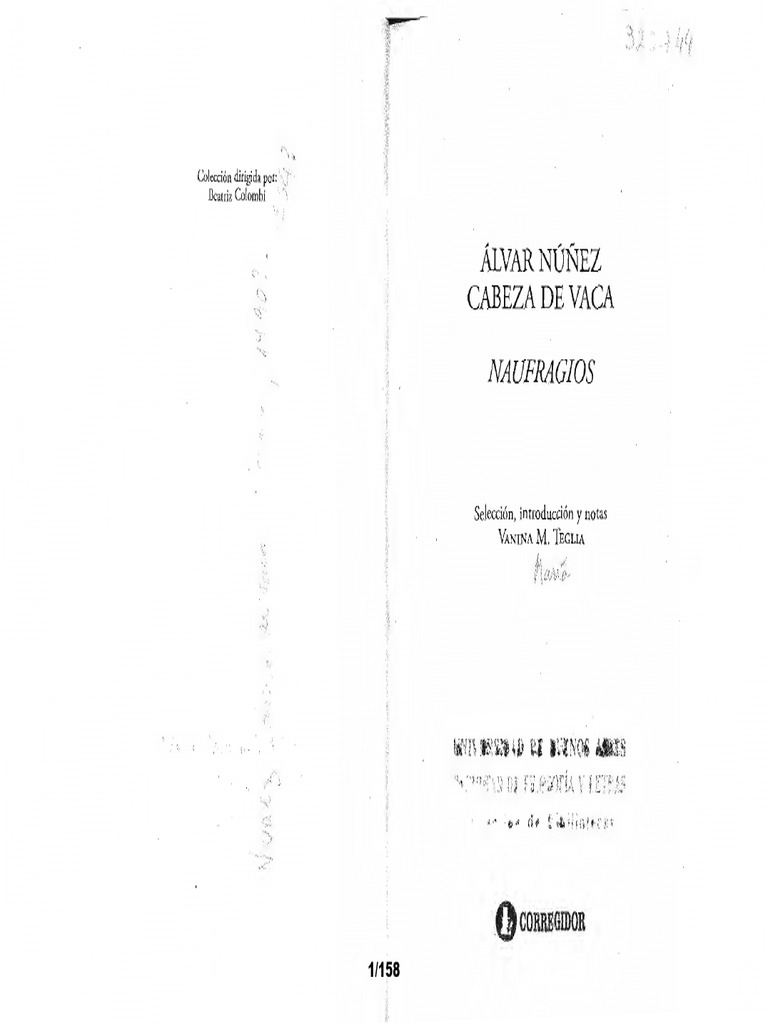 1_ALVAR NÚÑEZ CABEZA DE VACA - Naufragios (con prólogo Teglia) | PDF