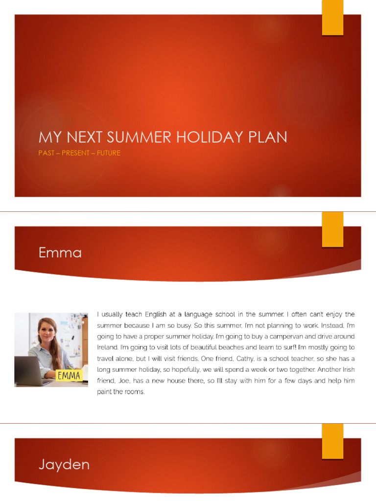 24my Next Summer Holiday Plans - Past Present Future | PDF