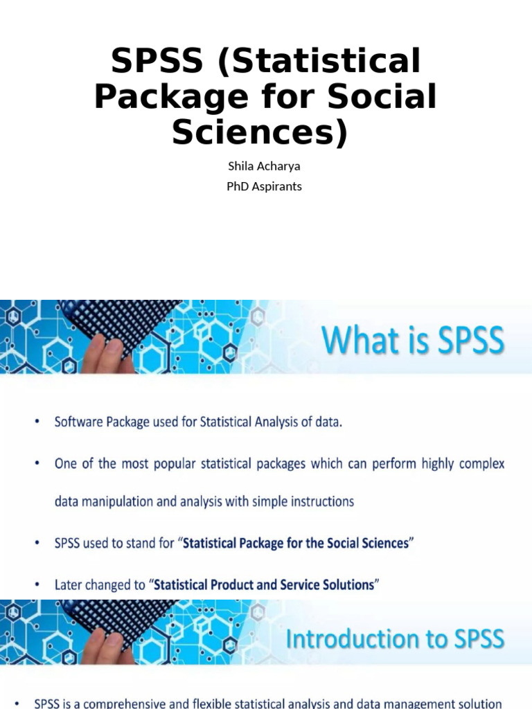 Spss (Statistical Package For Social Sciences) : Shila Acharya PHD ...