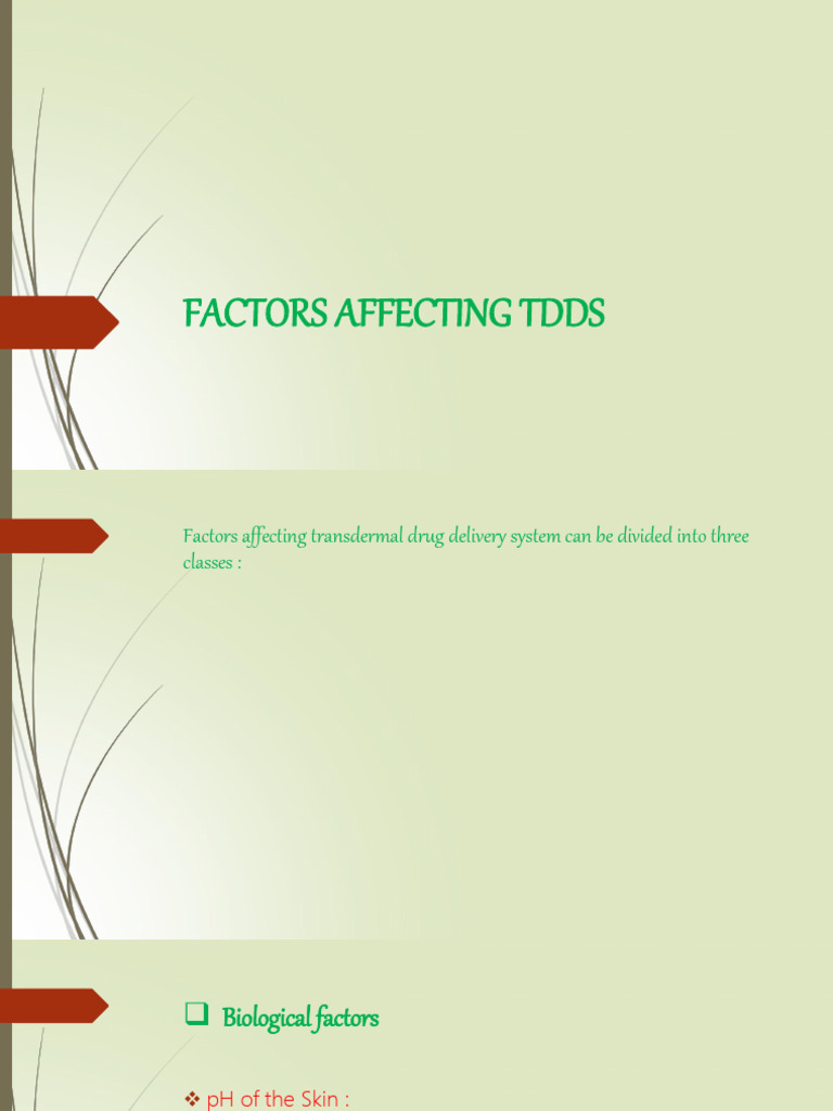 Factors Affecting Tdds | PDF | Skin | Pharmaceutical Sciences