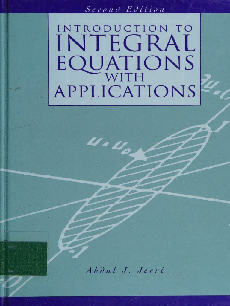 B_Introduction to Integral Equations With Applications | PDF | Integral ...