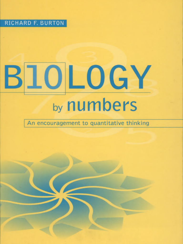 Richard F. Burton - Biology by Numbers_ an Encouragement to ...