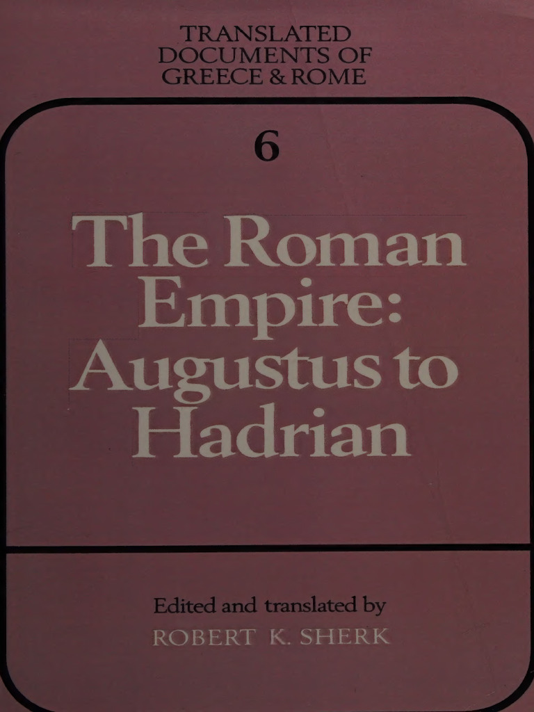 The Roman Empire_ Augustus to Hadrian (Translated Documents -- Edited ...
