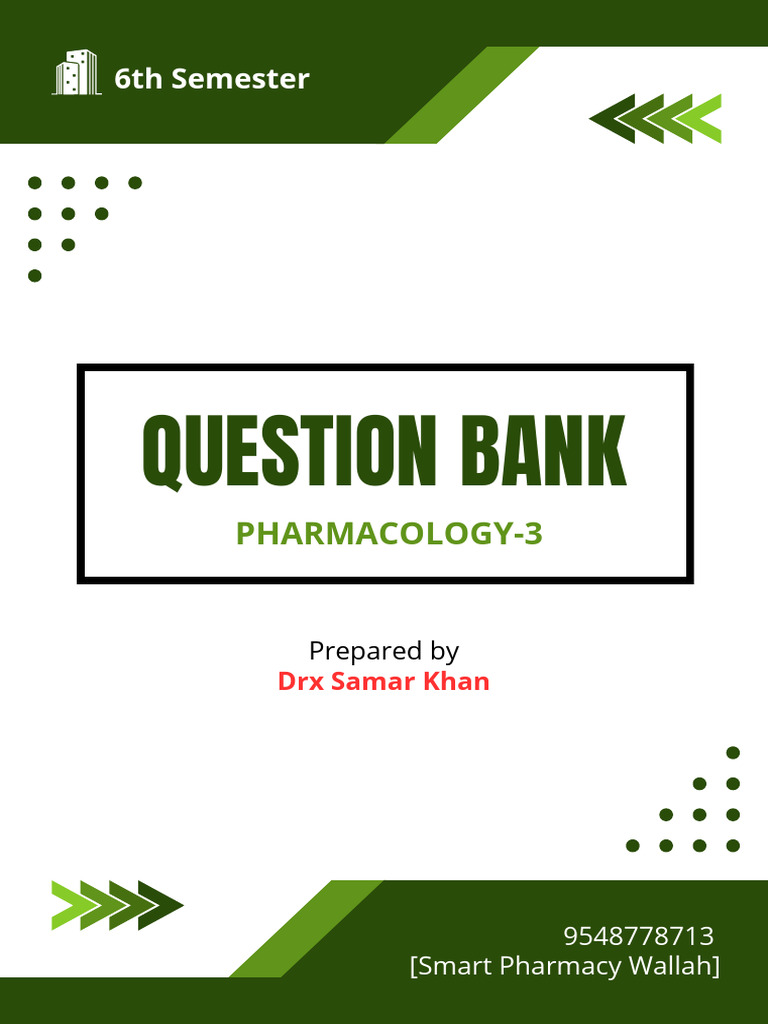UNITWISE QUESTION BANK - (PHARMACOLOGY-03) 6th Semester-Smart Pharmacy Wallah-Drx Samar Khan ...