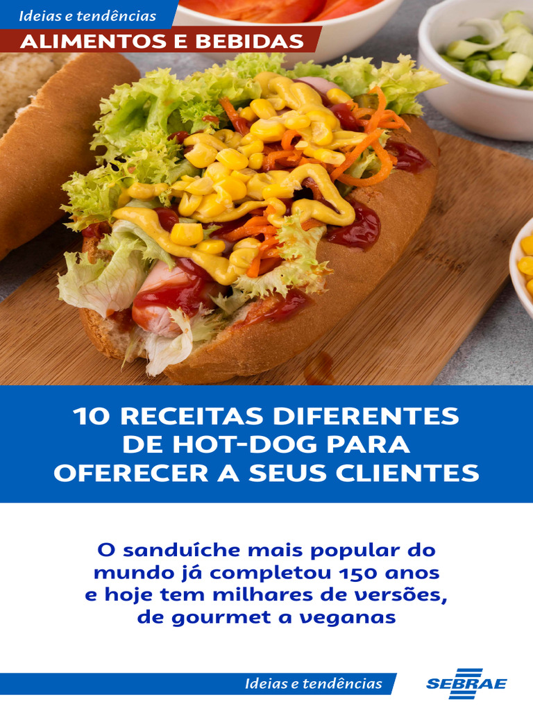 Sebrae - 10 Receitas de Hot-Dog | PDF | Cachorro-quente | Mostarda (condimento)