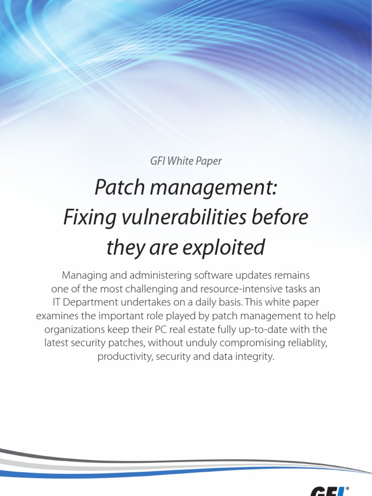 Patch Management: Fixing Vulnerabilities Before They Are Exploited ...