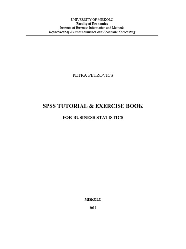 SPSS Tutorial and Excersise Book - 240514 - 081527 | PDF | Regression Analysis | P Value
