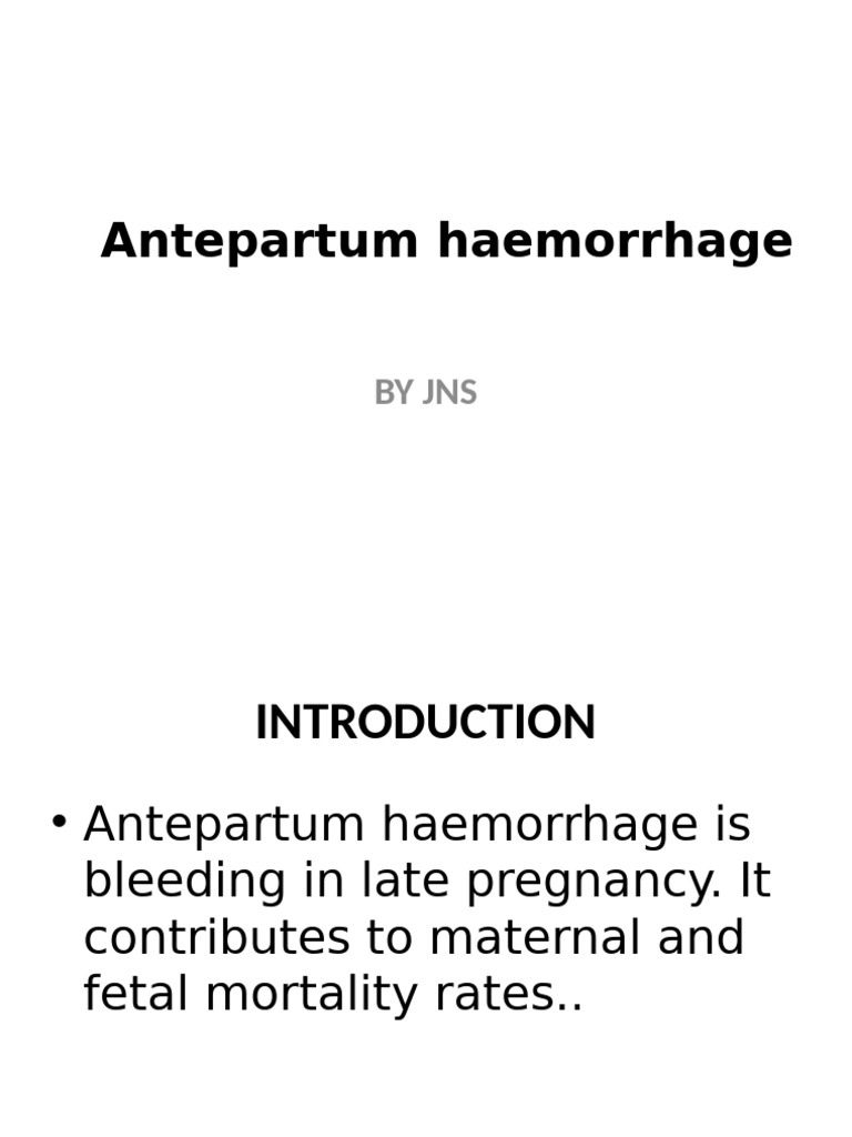 Antepartum Haemorrhage Management Guide | PDF | Childbirth | Maternal ...