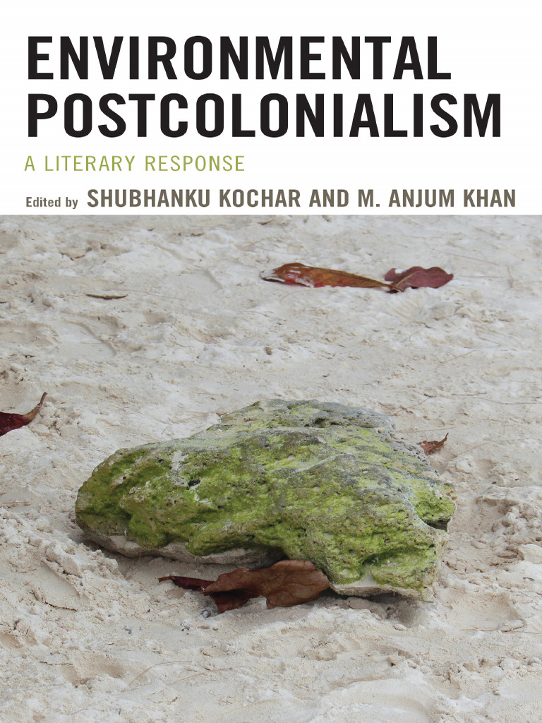Ecocritical Perspectives in Postcolonialism | PDF | Postcolonialism ...
