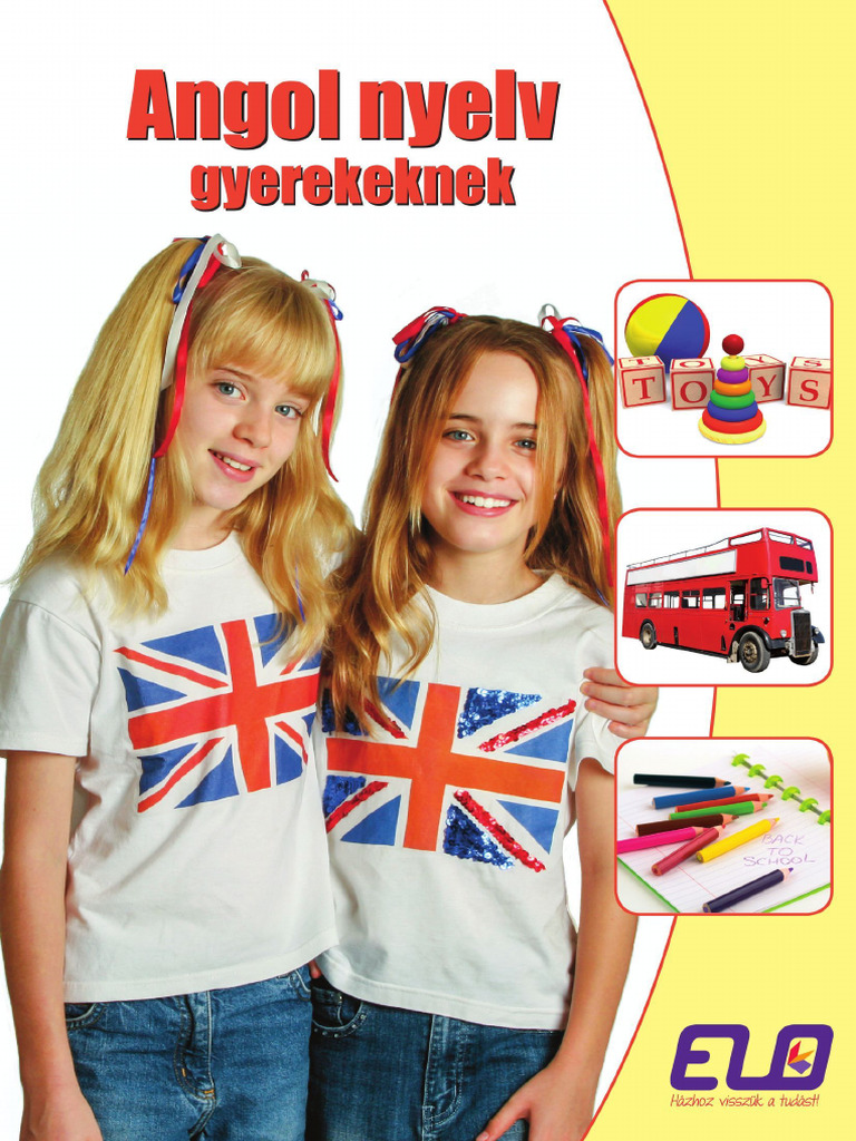 Angol Nyelv Gyerekeknek 1-2. Lecke | PDF