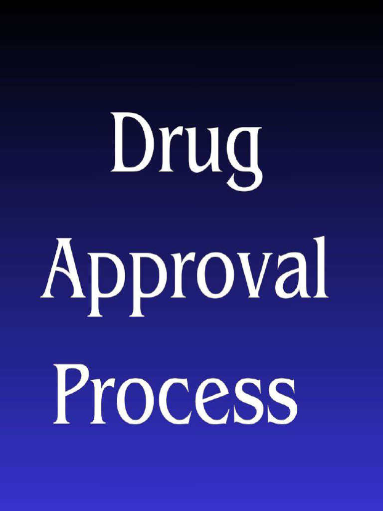 Drug Approval Process | PDF